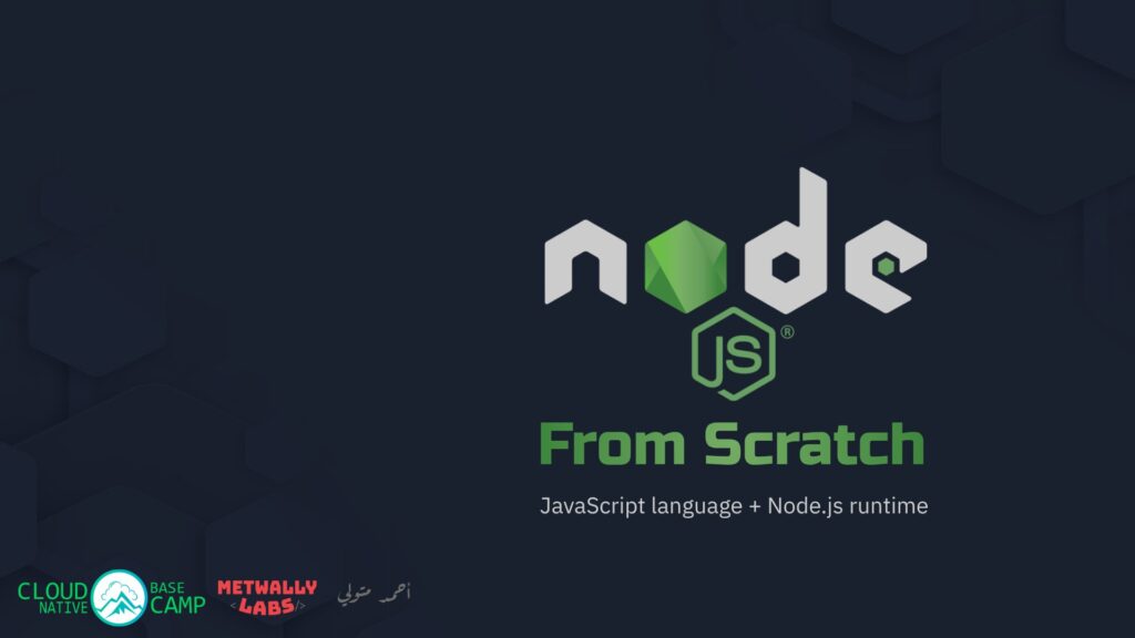 Node.js From Scratch – Cloud Native Base Camp